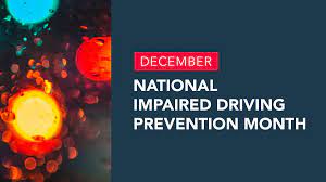 National Impaired Driving Prevention Month - Make your list and check ...